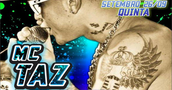 MC Taz agita o Pancadão do Black Bom Bom nesta quinta-feira