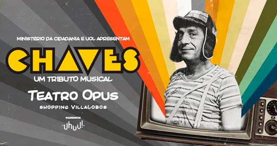 Chaves - Um Tributo Musical estreia no Teatro Opus em Agosto