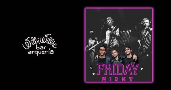 Banda Friday Night prepara noite de rock no Willi Willie