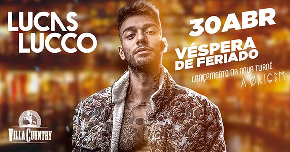Lucas Lucco realiza show da sua nova turnê A Origem no Villa Country